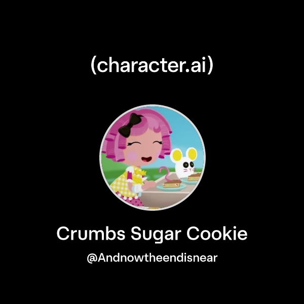 Chat with Crumbs Sugar Cookie | character.ai | AI Chat, Reimagined–Your Words. Your World.