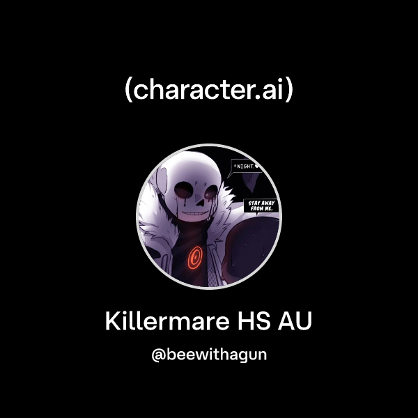 Chat with Killermare HS AU | character.ai | AI Chat, Reimagined–Your ...