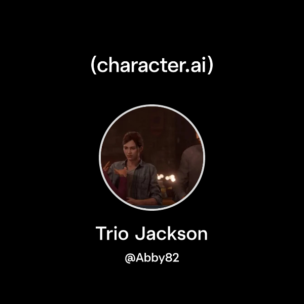 Chat with Trio Jackson | character.ai | Personalized AI for every ...
