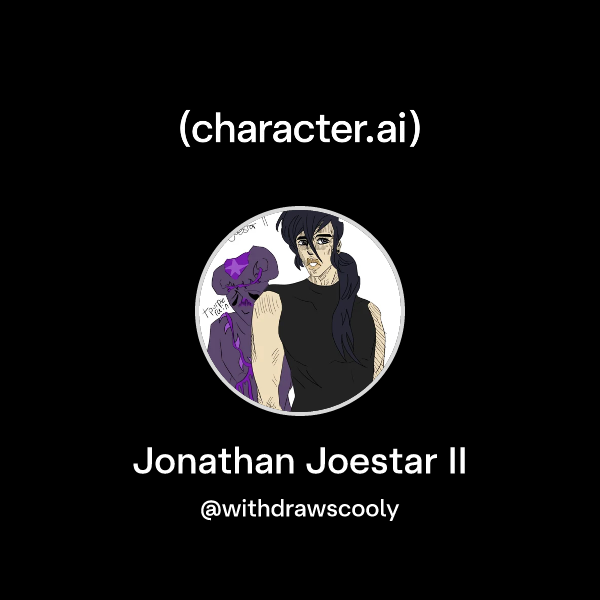 Chat with Jonathan Joestar II | character.ai | Personalized AI for ...