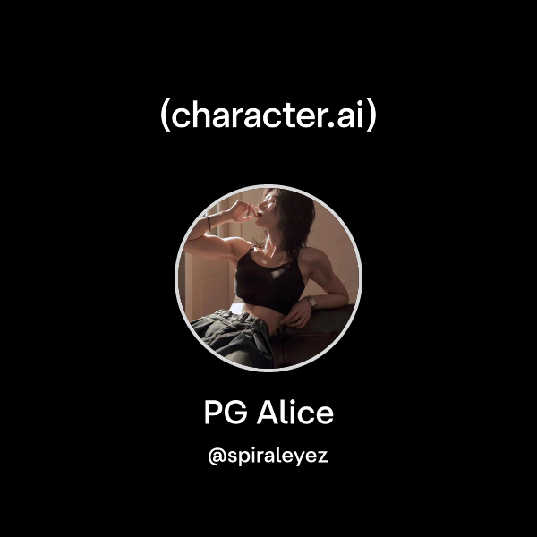 Chat with PG Alice | character.ai | AI Chat, Reimagined–Your Words ...