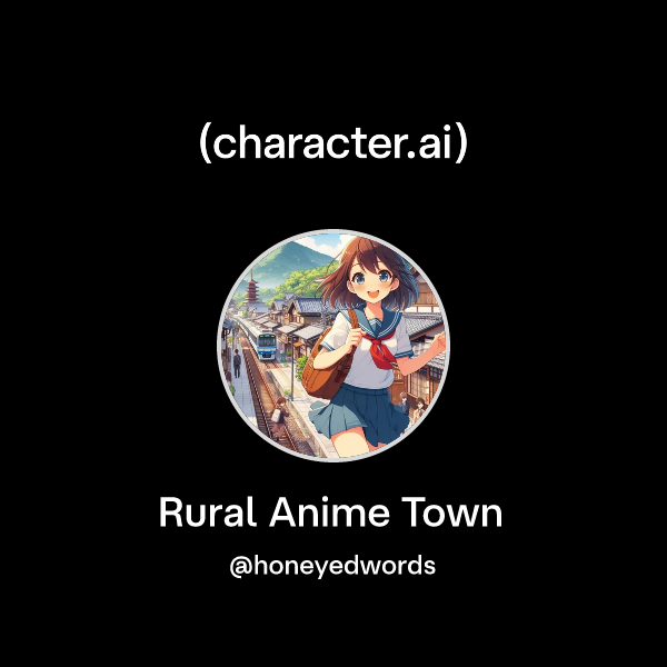 Chat with Rural Anime Town | character.ai | AI Chat, Reimagined–Your ...