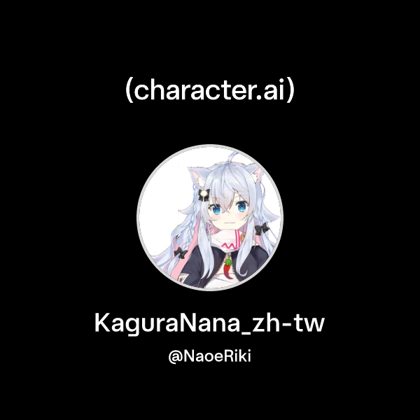 Chat with KaguraNana_zh-tw | character.ai | AI Chat, Reimagined–Your ...