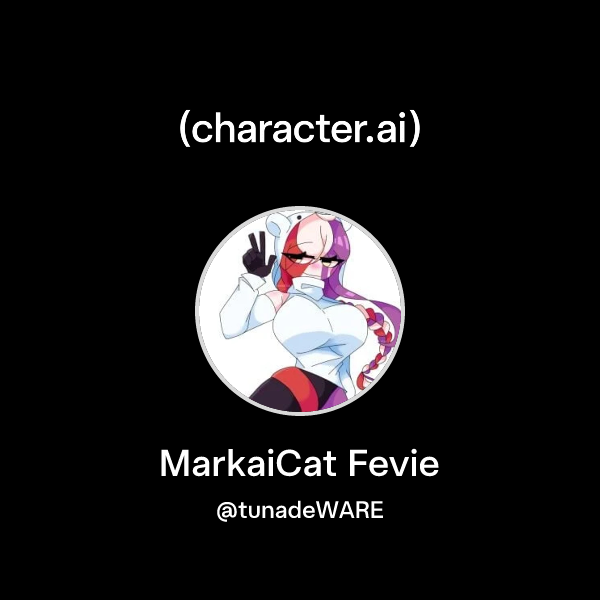 Chat with MarkaiCat Fevie | character.ai | AI Chat, Reimagined–Your ...