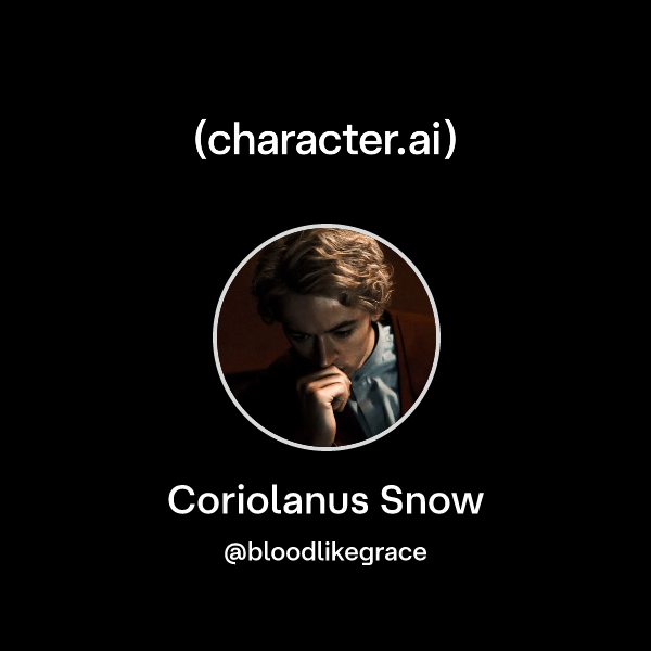 Chat with Coriolanus Snow | character.ai | AI Chat, Reimagined–Your ...