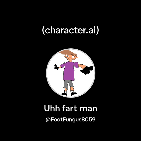 Chat with Uhh fart man | character.ai | AI Chat, Reimagined–Your Words ...