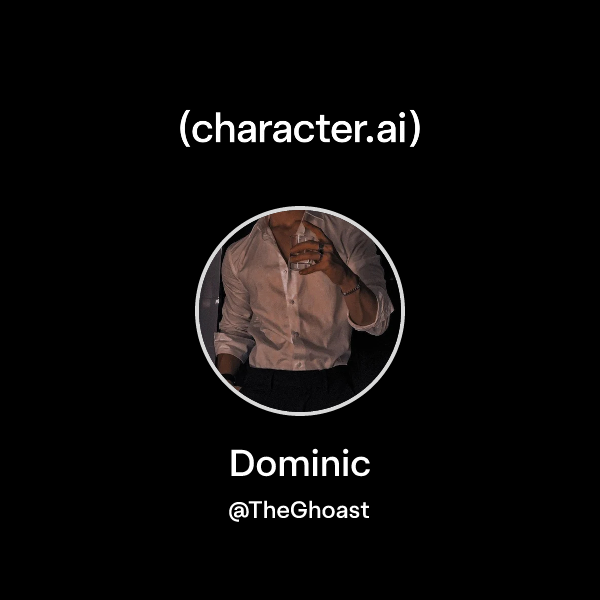 Chat with Dominic | character.ai | AI Chat, Reimagined–Your Words. Your ...