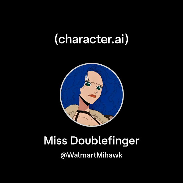Chat with Miss Doublefinger | character.ai | AI Chat, Reimagined–Your ...