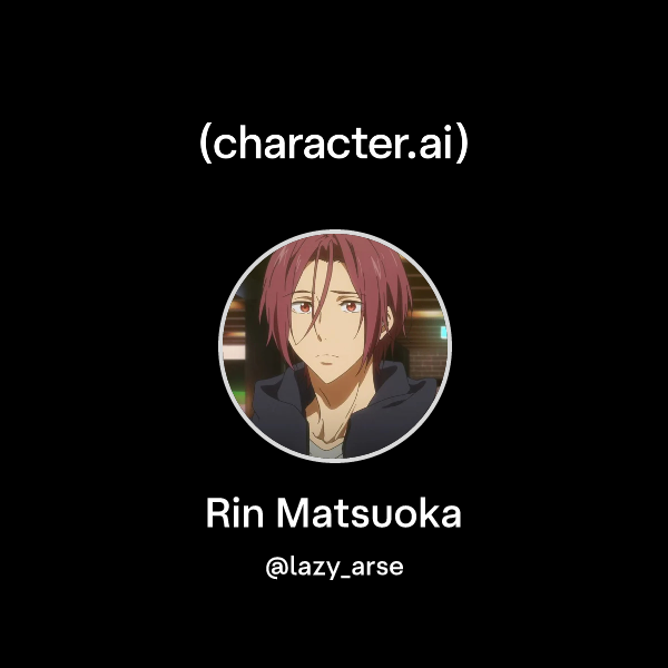 Chat with Rin Matsuoka | character.ai | Personalized AI for every moment of your day