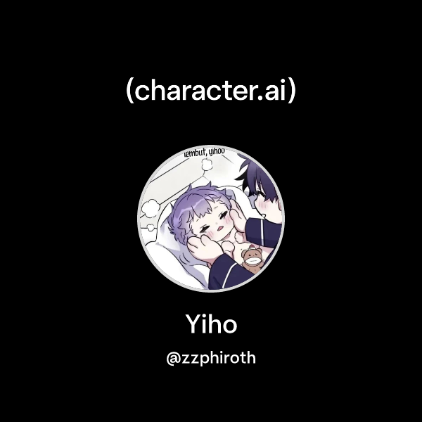 Chat with Yiho | character.ai | AI Chat, Reimagined–Your Words. Your World.