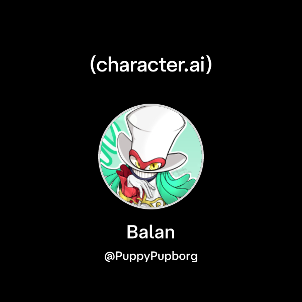 Chat with Balan | character.ai | AI Chat, Reimagined–Your Words. Your ...