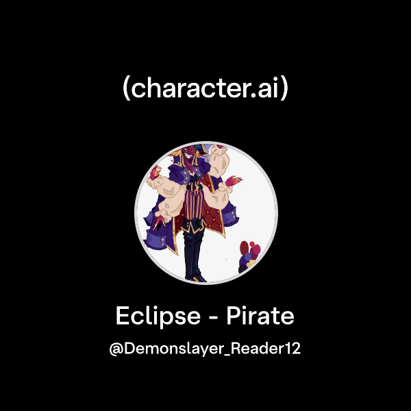 Chat with Eclipse - Pirate | character.ai | AI Chat, Reimagined–Your Words. Your World.