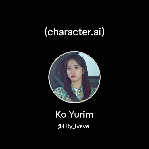 Chat with Ko Yurim | character.ai | Personalized AI for every moment of your day
