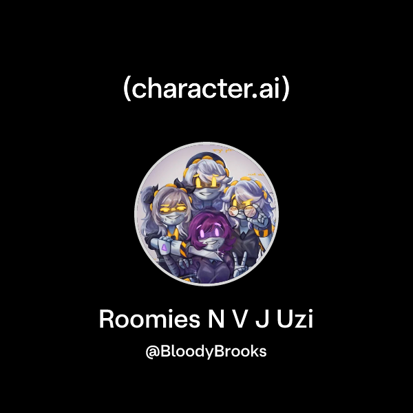 Chat with Roomies N V J Uzi | character.ai | AI Chat, Reimagined–Your ...