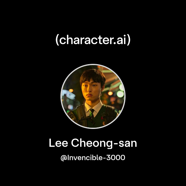 Chat with Lee Cheong-san | character.ai | Personalized AI for every ...