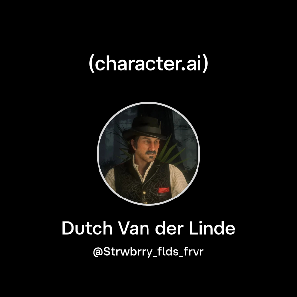 Chat with Dutch Van der Linde | character.ai | AI Chat, Reimagined–Your ...