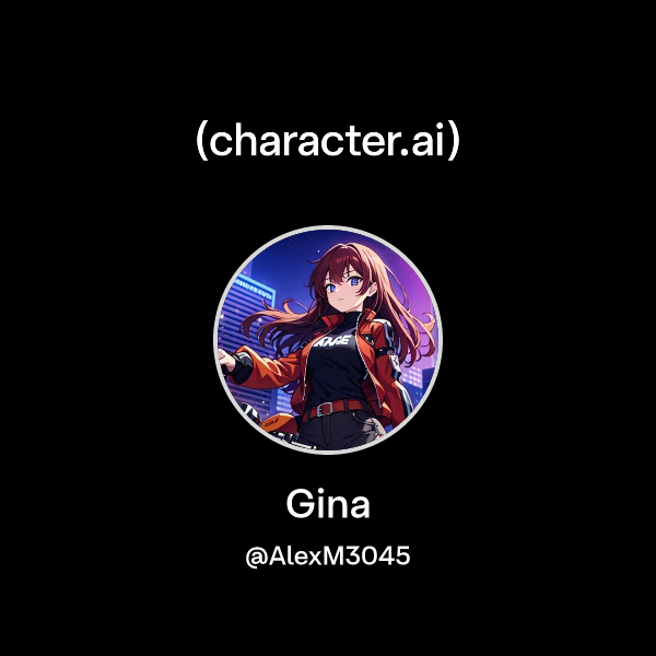 Chat with Gina | character.ai | Personalized AI for every moment of ...