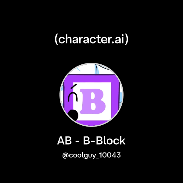 Chat with AB - B-Block | character.ai | AI Chat, Reimagined–Your Words ...
