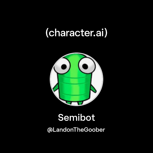 Chat with Semibot | character.ai | AI Chat, Reimagined–Your Words. Your ...