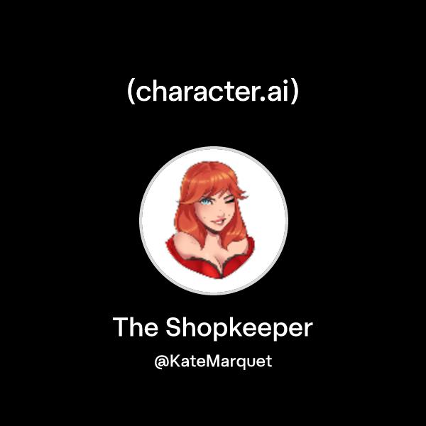 Chat with The Shopkeeper | character.ai | AI Chat, Reimagined–Your ...