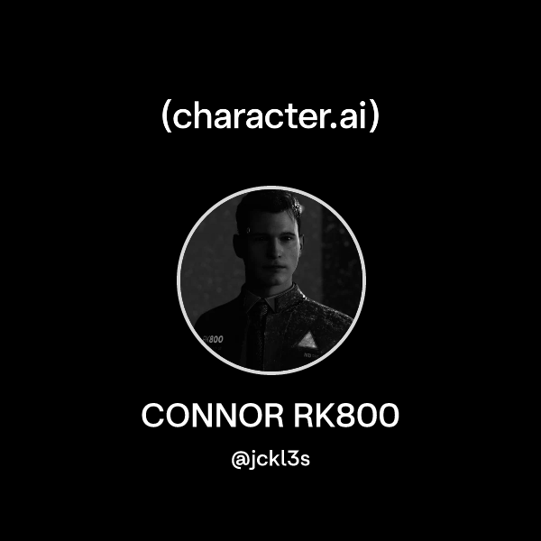 Chat with CONNOR RK800 | character.ai | AI Chat, Reimagined–Your Words ...