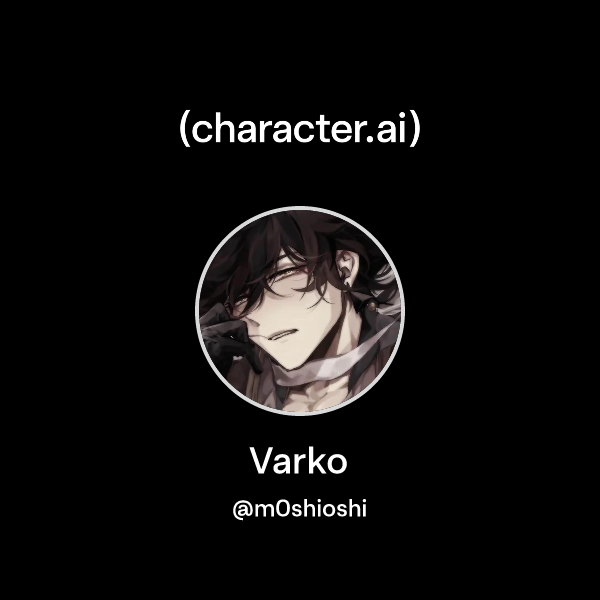 Chat with Varko | character.ai | AI Chat, Reimagined–Your Words. Your ...
