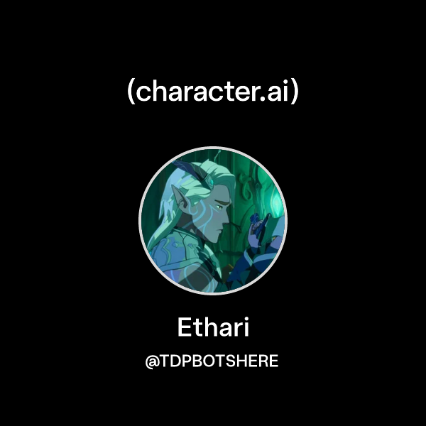 Chat with Ethari | character.ai | Personalized AI for every moment of ...