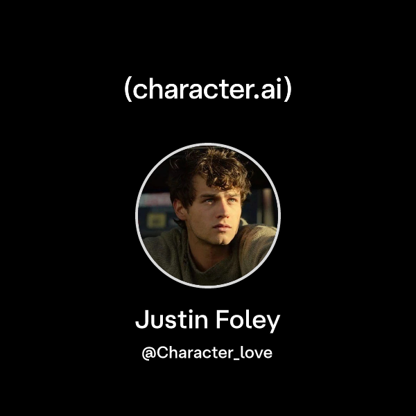 Chat with Justin Foley | character.ai | AI Chat, Reimagined–Your Words ...