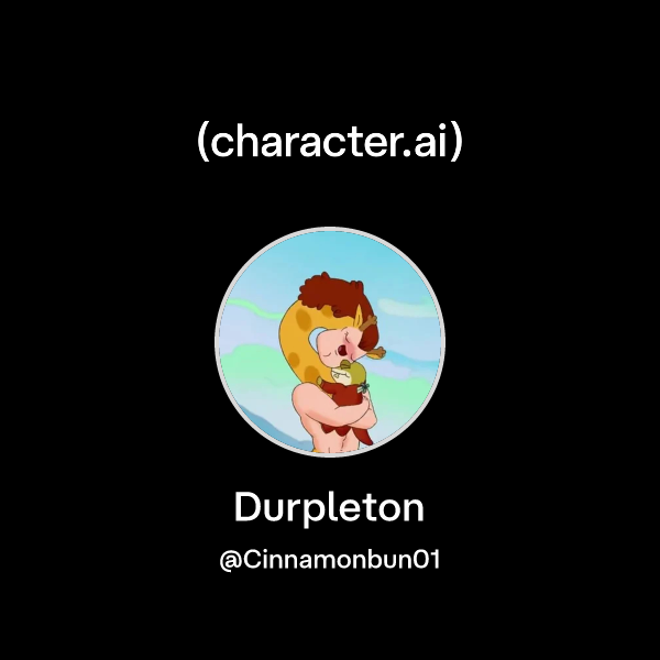 Chat with Durpleton | character.ai | AI Chat, Reimagined–Your Words ...