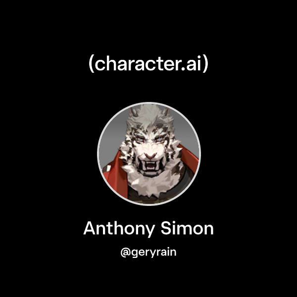 Chat with Anthony Simon | character.ai | AI Chat, Reimagined–Your Words. Your World.