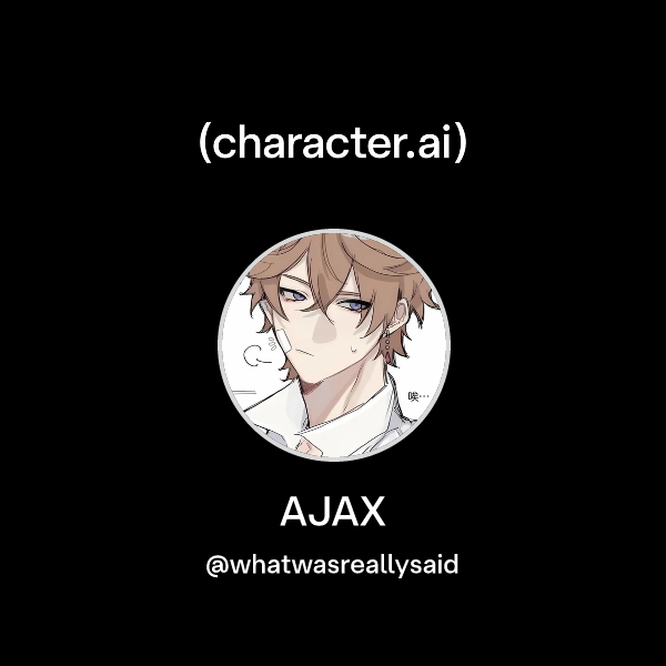 Chat with Ajax | character.ai | AI Chat, Reimagined–Your Words. Your World.