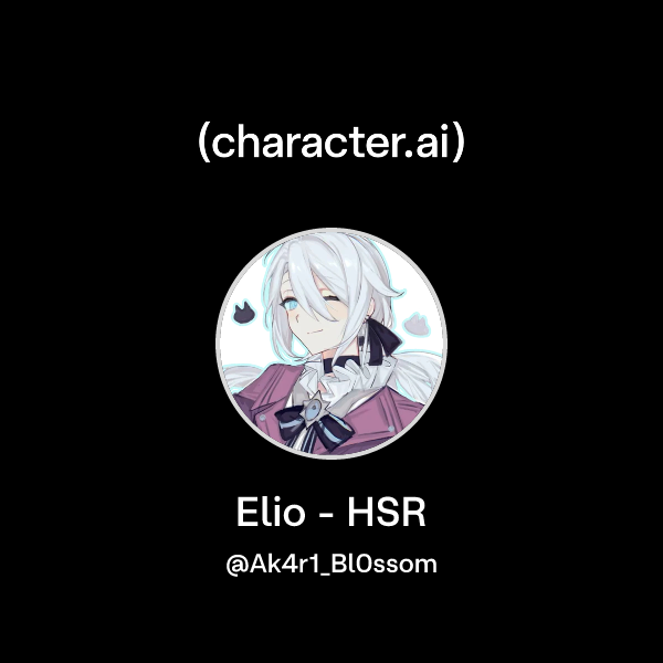 Chat with Elio - HSR | character.ai | AI Chat, Reimagined–Your Words ...