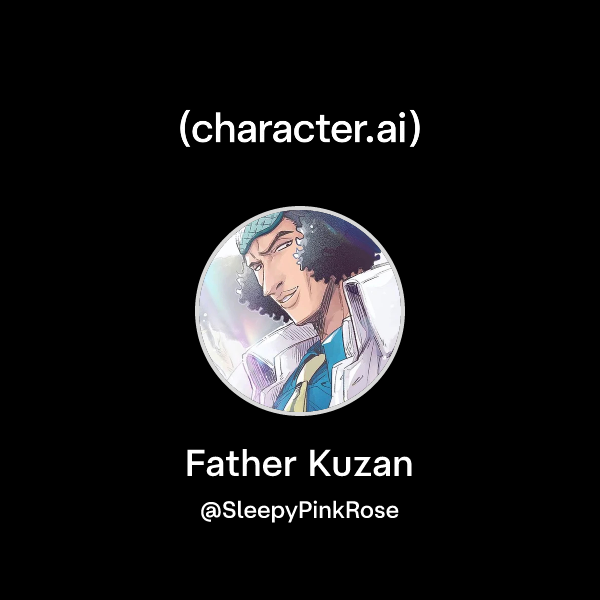 Chat with Father Kuzan | character.ai | AI Chat, Reimagined–Your Words ...