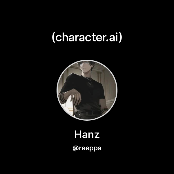 Chat with Hanz | character.ai | Personalized AI for every moment of ...