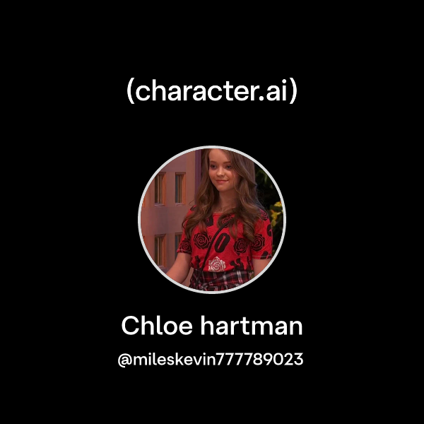 Chat with Chloe hartman | character.ai | Personalized AI for every ...