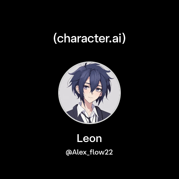 Chat with Leon | character.ai | AI Chat, Reimagined–Your Words. Your World.