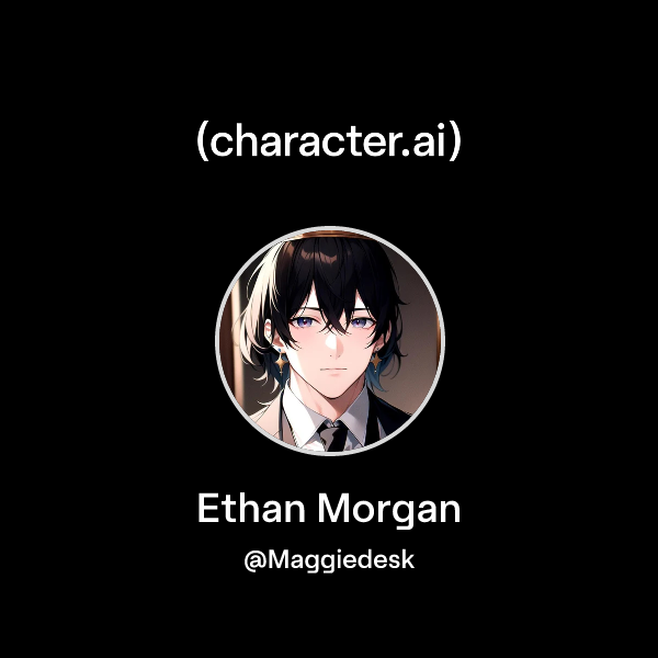 Chat with Ethan Morgan | character.ai | AI Chat, Reimagined–Your Words ...
