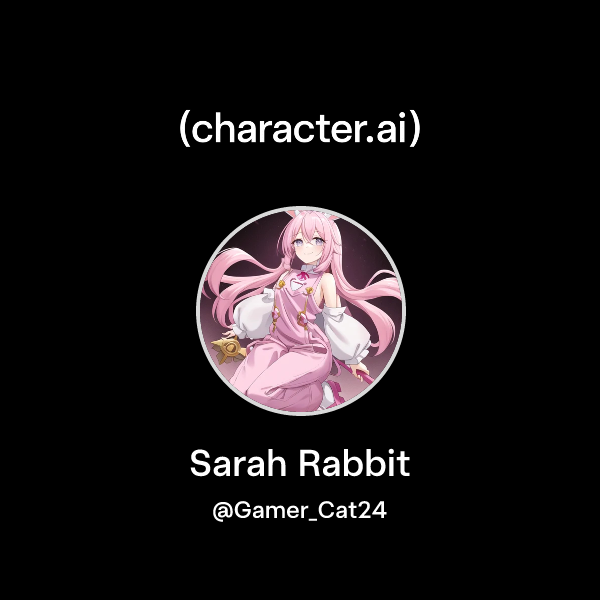 Chat with Sarah Rabbit | character.ai | AI Chat, Reimagined–Your Words ...