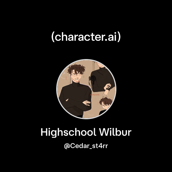 Chat with Highschool Wilbur | character.ai | AI Chat, Reimagined–Your ...