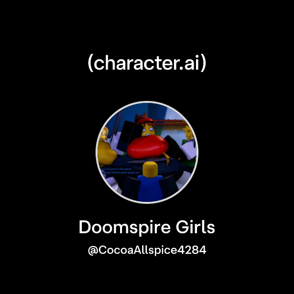 Chat with Doomspire Girls | character.ai | AI Chat, Reimagined–Your ...