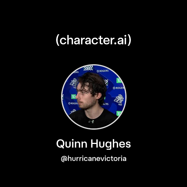 Chat with Quinn Hughes | character.ai | AI Chat, Reimagined–Your Words. Your World.