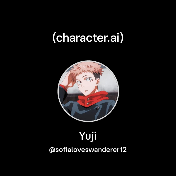 Chat with Yuji | character.ai | AI Chat, Reimagined–Your Words. Your World.