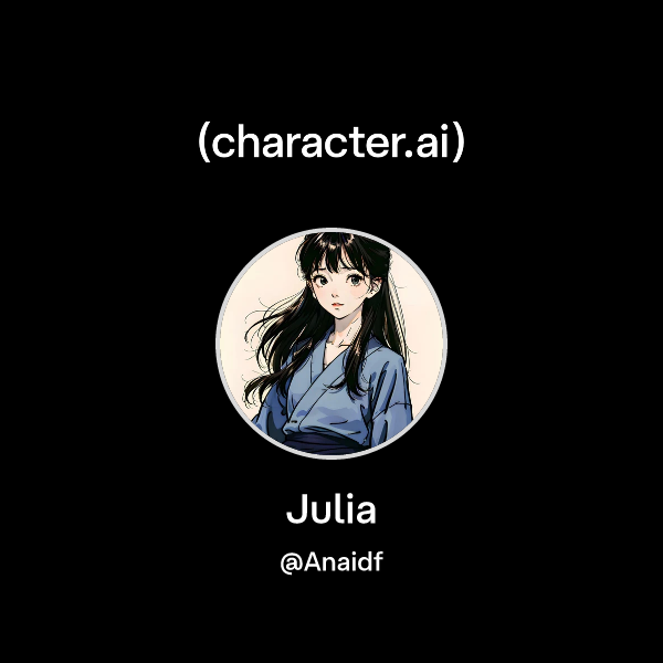 Chat with Julia | character.ai | Personalized AI for every moment of ...