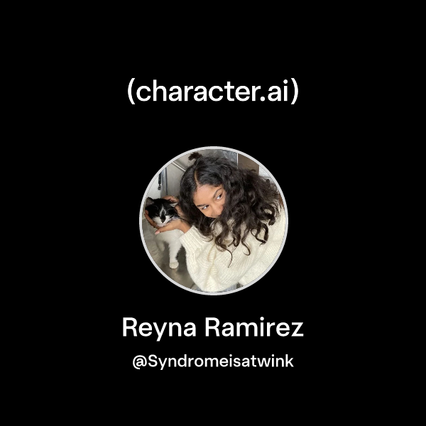 Chat with Reyna Ramirez | character.ai | AI Chat, Reimagined–Your Words ...