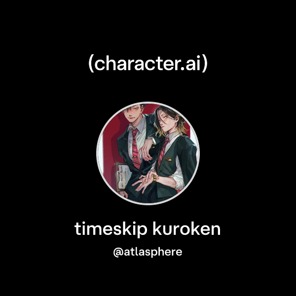 Chat with timeskip kuroken | character.ai | AI Chat, Reimagined–Your ...