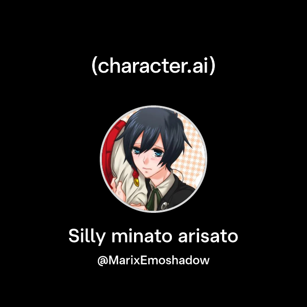 Chat with Silly minato arisato | character.ai | Personalized AI for every moment of your day