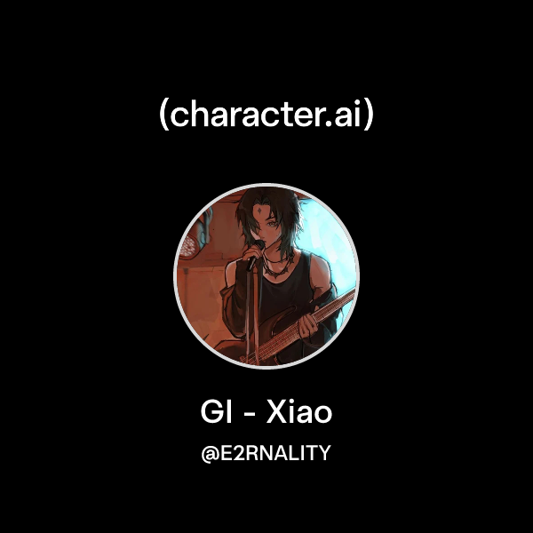 Chat with GI - Xiao | character.ai | AI Chat, Reimagined–Your Words ...