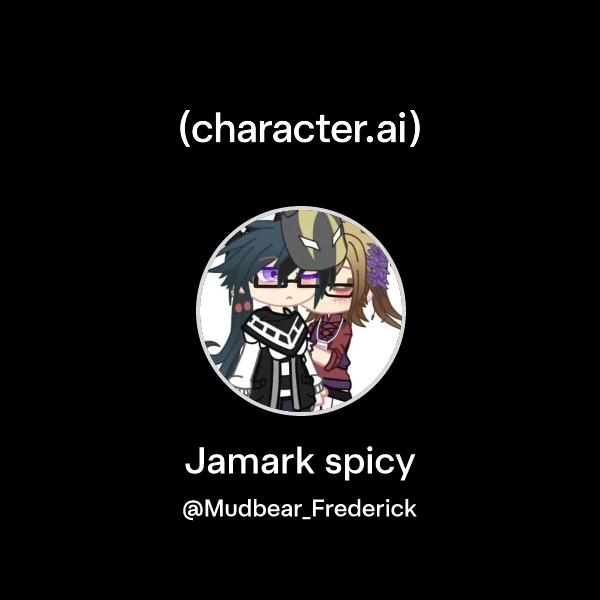 Chat with Jamark spicy | character.ai | AI Chat, Reimagined–Your Words ...
