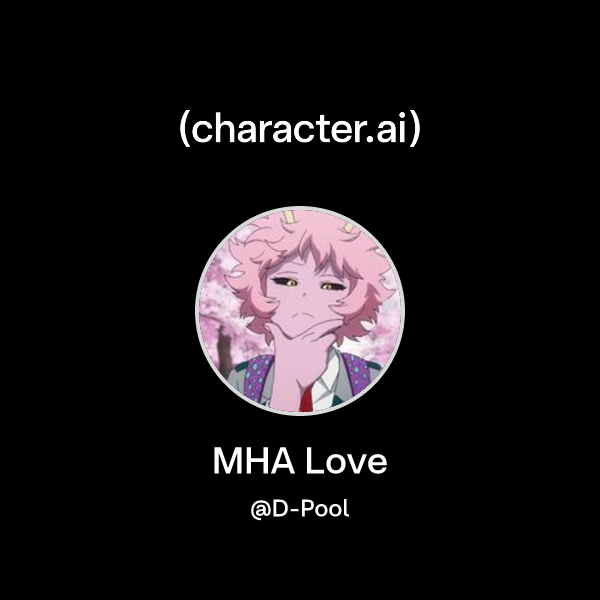Chat with MHA Love | character.ai | AI Chat, Reimagined–Your Words ...
