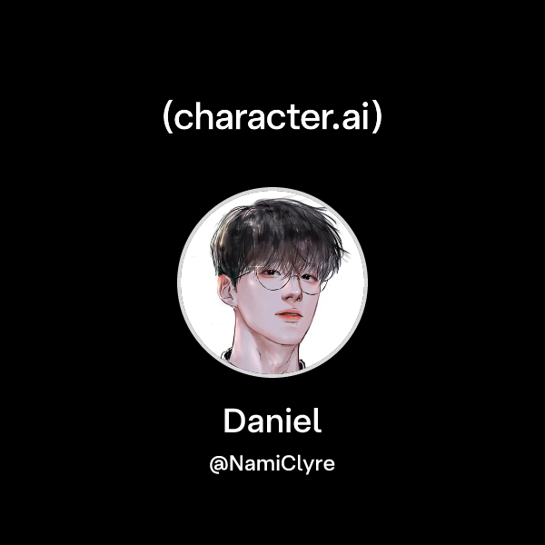 Chat with Daniel | character.ai | AI Chat, Reimagined–Your Words. Your ...